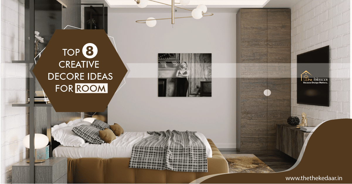 Top 8 Creative Decor Ideas for Room